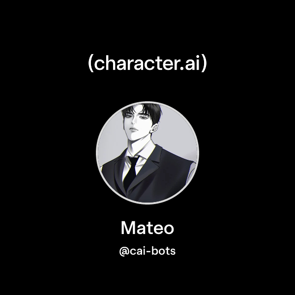 Chat with Mateo | character.ai | AI Chat, Reimagined–Your Words. Your ...