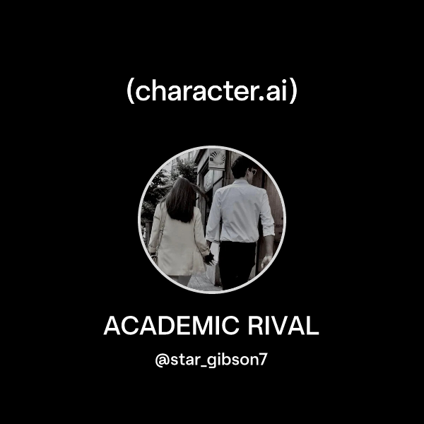 Chat with ACADEMIC RIVAL | character.ai | AI Chat, Reimagined–Your ...