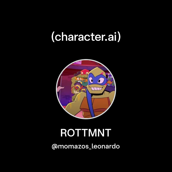 Chat with ROTTMNT | character.ai | AI Chat, Reimagined–Your Words. Your ...