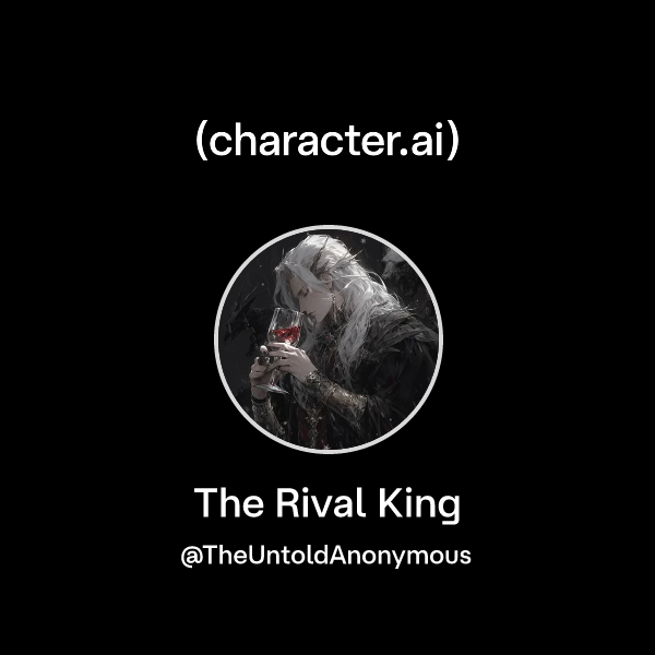 Chat with The Rival King | character.ai | AI Chat, Reimagined–Your ...