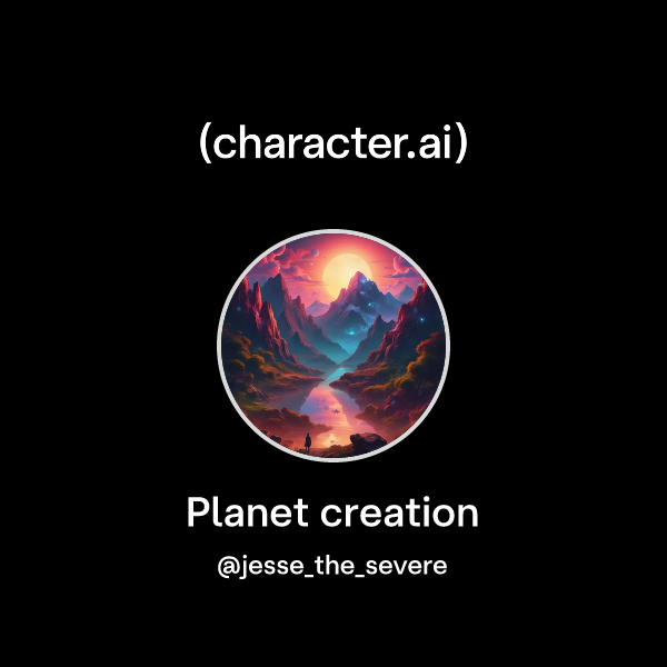 Chat with Planet creation | character.ai | AI Chat, Reimagined–Your Words. Your World.