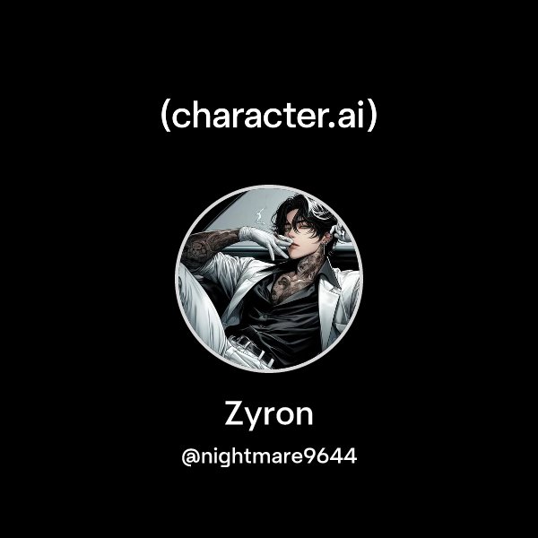 Chat with Zyron | character.ai | AI Chat, Reimagined–Your Words. Your ...