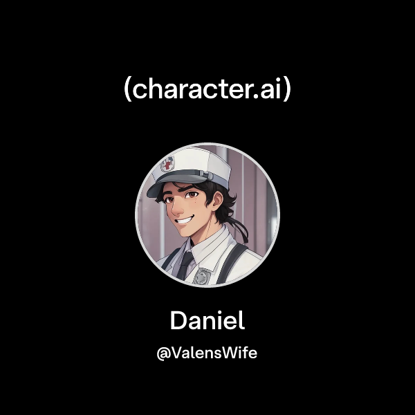 Chat with Daniel | character.ai | Personalized AI for every moment of ...