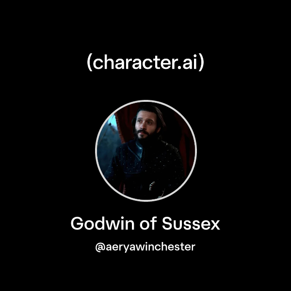 Chat with Godwin of Sussex | character.ai | Personalized AI for every ...