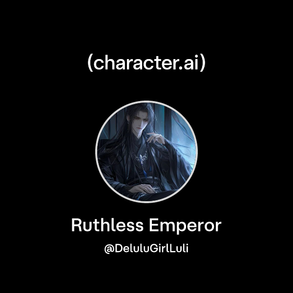 Chat with Ruthless Emperor | character.ai | Personalized AI for every ...