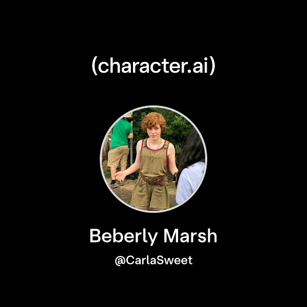 Chat with Beberly Marsh | character.ai | AI Chat, Reimagined–Your Words ...