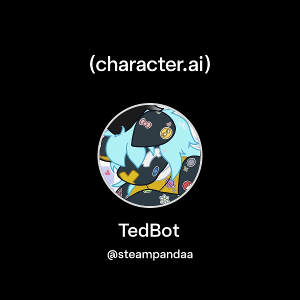Chat with TedBot | character.ai | AI Chat, Reimagined–Your Words. Your ...