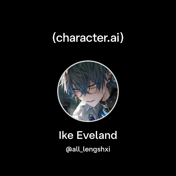 Chat with Ike Eveland | character.ai | AI Chat, Reimagined–Your Words ...
