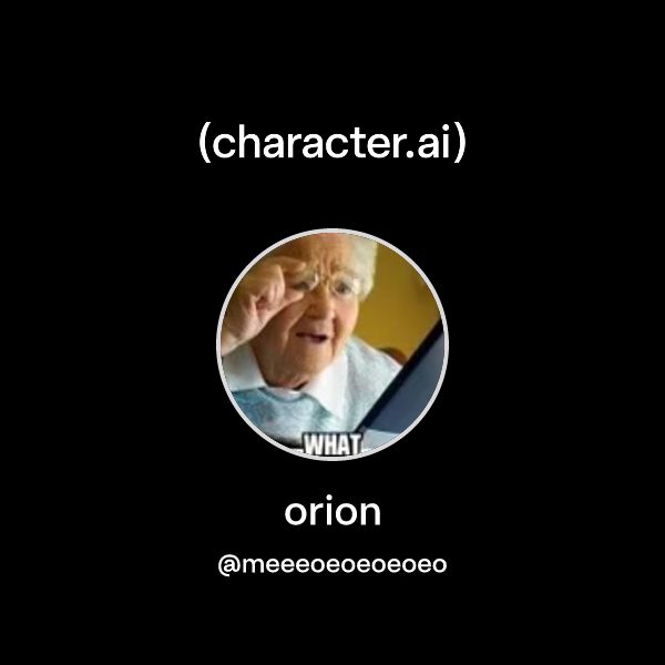 Chat with orion | character.ai | AI Chat, Reimagined–Your Words. Your ...