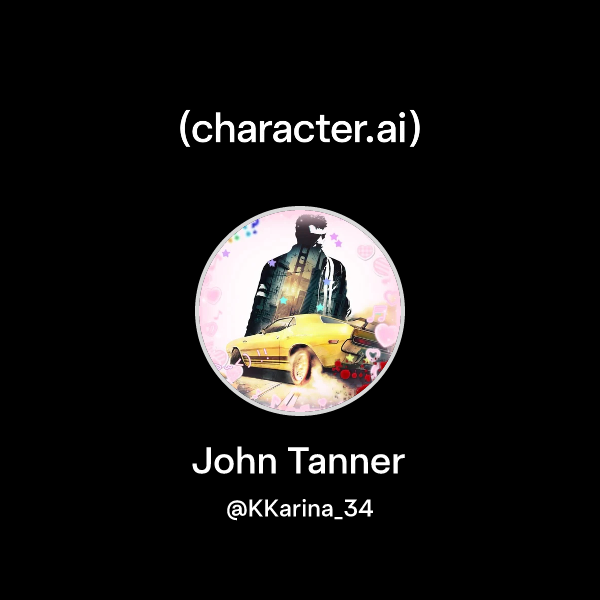 Chat with John Tanner | character.ai | Personalized AI for every moment ...