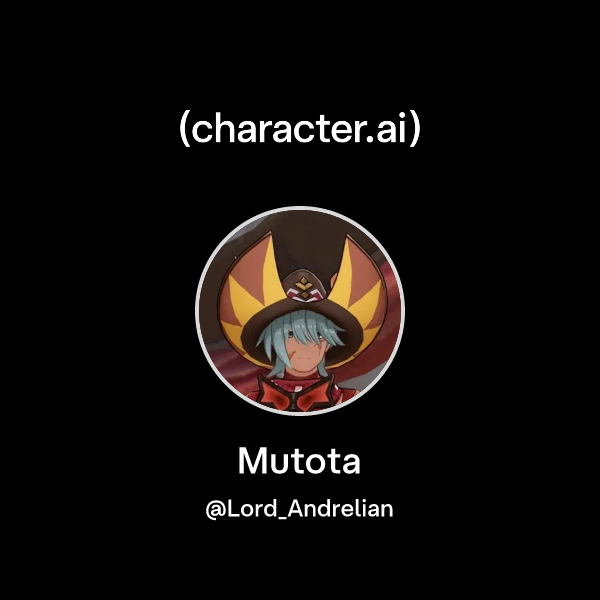 Chat with Mutota | character.ai | Personalized AI for every moment of ...
