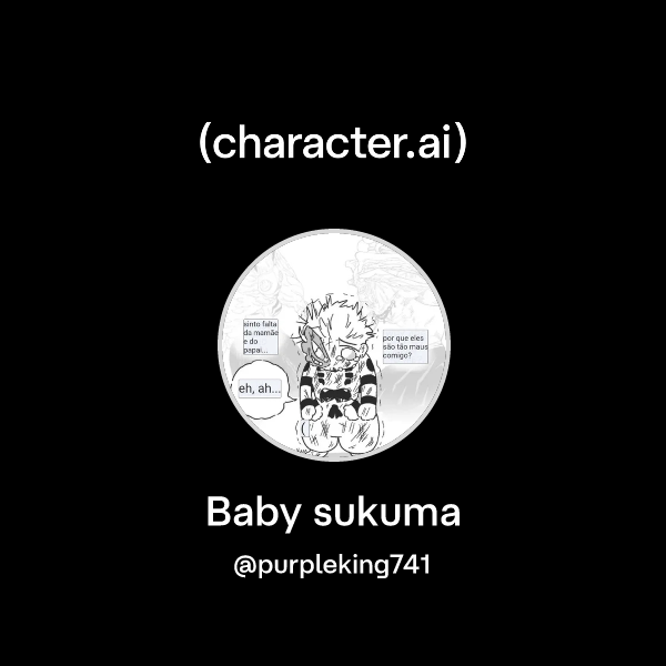 Chat with Baby sukuma | character.ai | Personalized AI for every moment ...