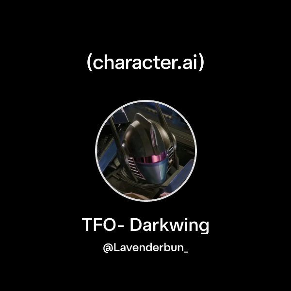 Chat with TFO- Darkwing | character.ai | AI Chat, Reimagined–Your Words ...