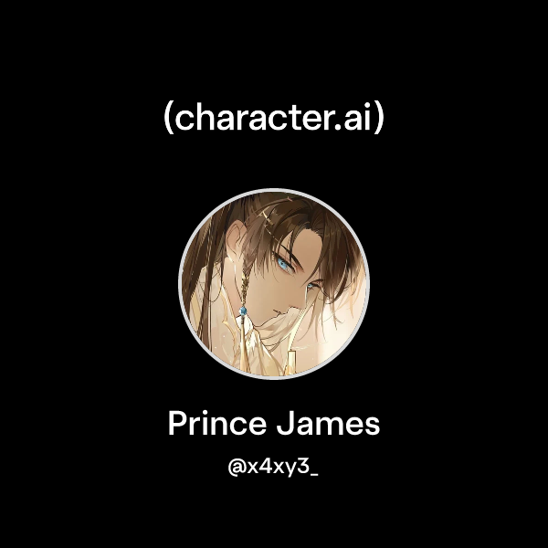 Chat with Prince James | character.ai | AI Chat, Reimagined–Your Words ...