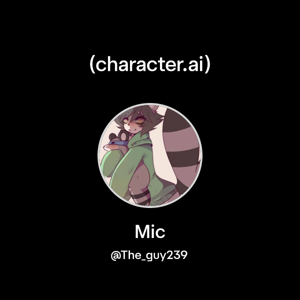 Chat with Mic | character.ai | AI Chat, Reimagined–Your Words. Your World.