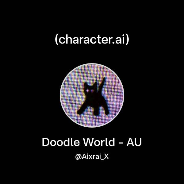 Chat with Doodle World - AU | character.ai | AI Chat, Reimagined–Your ...
