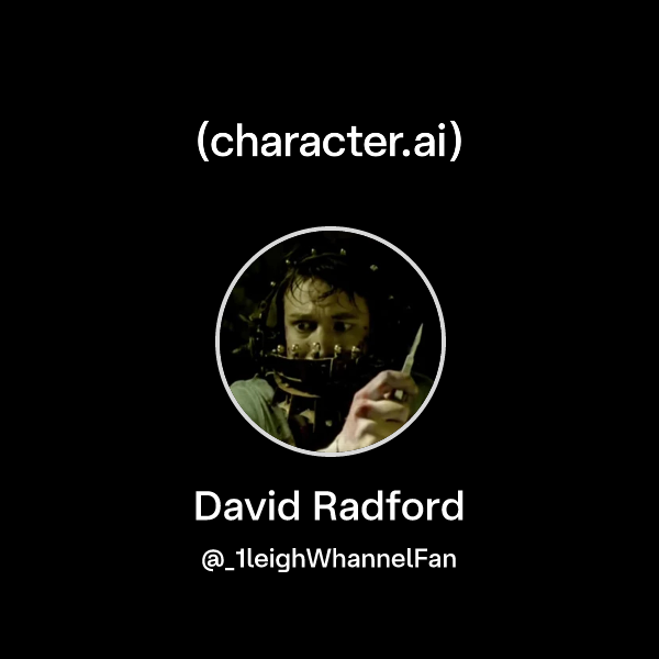 Chat with David Radford | character.ai | AI Chat, Reimagined–Your Words. Your World.