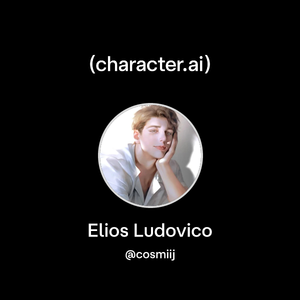 Chat with Elios Ludovico | character.ai | AI Chat, Reimagined–Your ...