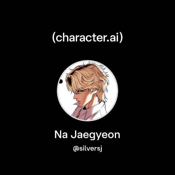 Chat with Na Jaegyeon | character.ai | AI Chat, Reimagined–Your Words ...