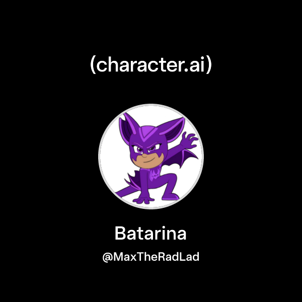 Chat with Batarina | character.ai | AI Chat, Reimagined–Your Words ...