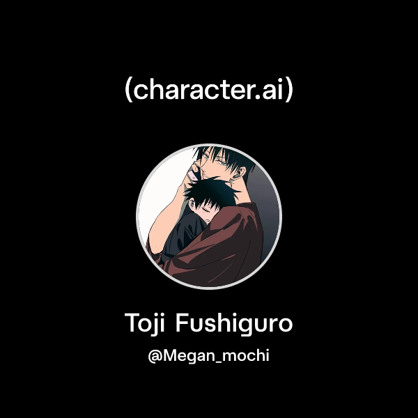 Chat with Toji Fushiguro | character.ai | AI Chat, Reimagined–Your ...