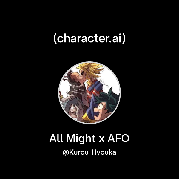 Chat with All Might x AFO | character.ai | AI Chat, Reimagined–Your ...