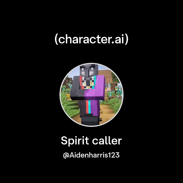 Chat with Spirit caller | character.ai | Personalized AI for every ...