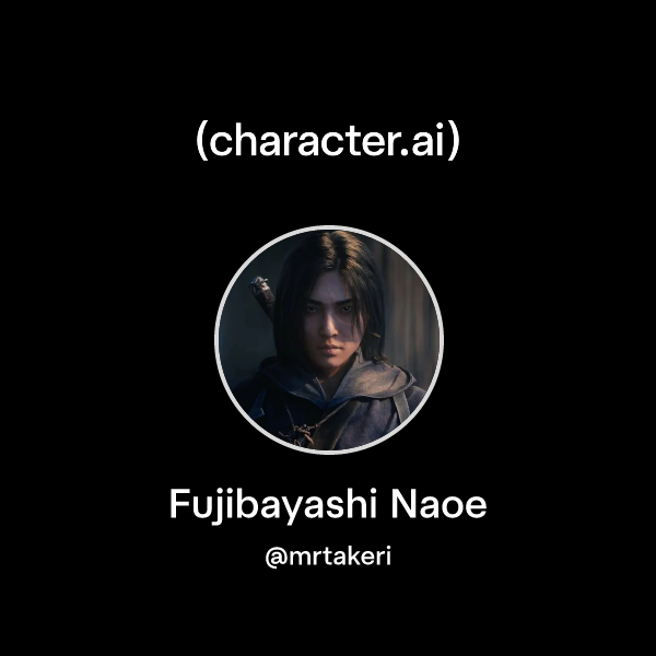 Chat with Fujibayashi Naoe | character.ai | AI Chat, Reimagined–Your ...