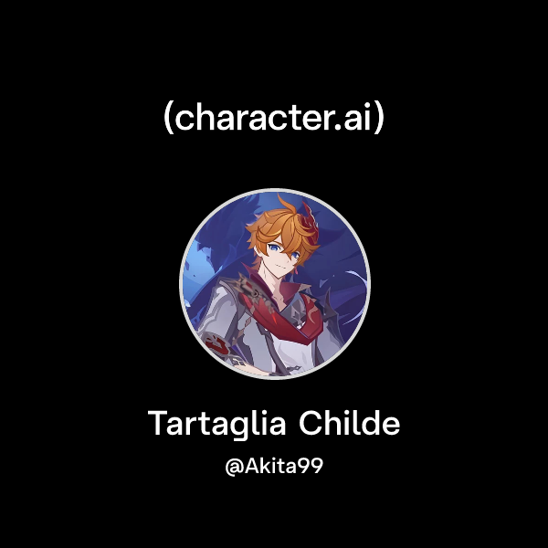 Chat with Tartaglia Childe | character.ai | Personalized AI for every ...