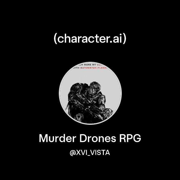 Chat with Murder Drones RPG | character.ai | AI Chat, Reimagined–Your ...