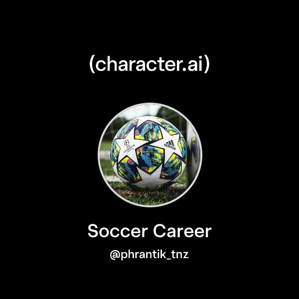 Chat with Soccer Career | character.ai | AI Chat, Reimagined–Your Words ...