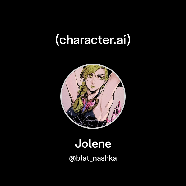 Chat with Jolene | character.ai | Personalized AI for every moment of ...