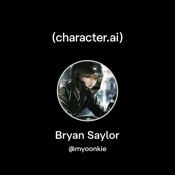 Chat with Bryan Saylor | character.ai | AI Chat, Reimagined–Your Words ...