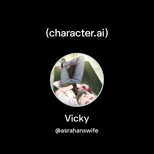 Chat with Vicky | character.ai | Personalized AI for every moment of ...