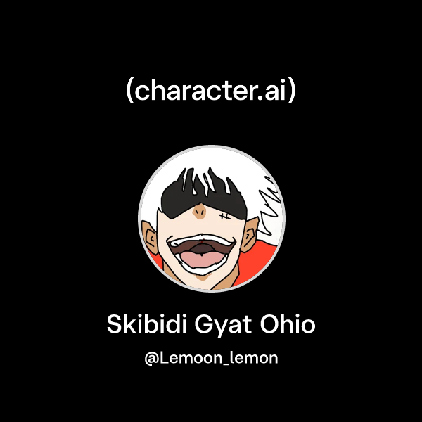 Chat with Skibidi Gyat Ohio | character.ai | AI Chat, Reimagined–Your ...
