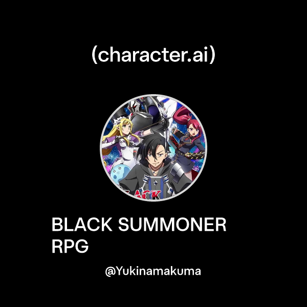 Chat with BLACK SUMMONER RPG | character.ai | AI Chat, Reimagined–Your ...