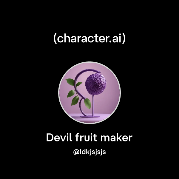 Chat with Devil fruit maker | character.ai | AI Chat, Reimagined–Your ...