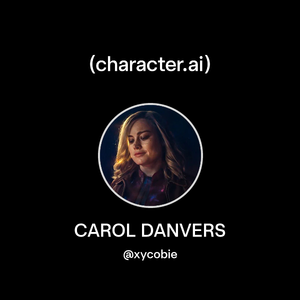 Chat with CAROL DANVERS | character.ai | Personalized AI for every moment of your day
