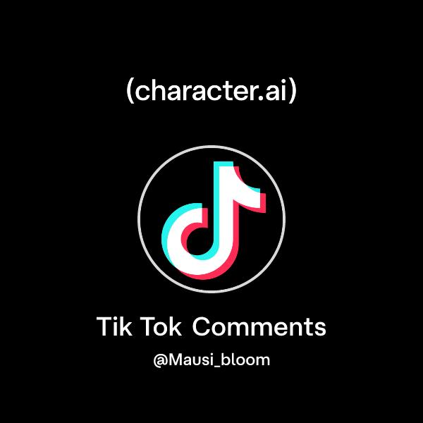 Chat with Tik Tok Comments | character.ai | AI Chat, Reimagined–Your ...