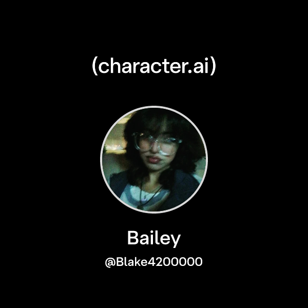 Chat with Bailey | character.ai | AI Chat, Reimagined–Your Words. Your ...