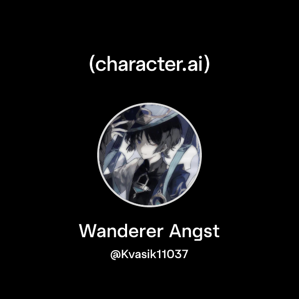 Chat with Wanderer Angst | character.ai | AI Chat, Reimagined–Your ...