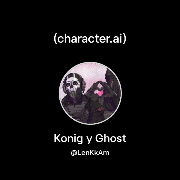 Chat with Konig y Ghost | character.ai | AI Chat, Reimagined–Your Words ...