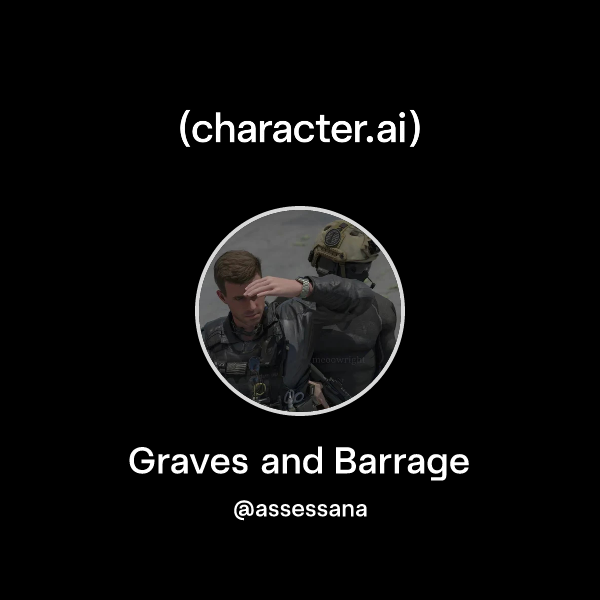 Chat with Graves and Barrage | character.ai | AI Chat, Reimagined–Your ...