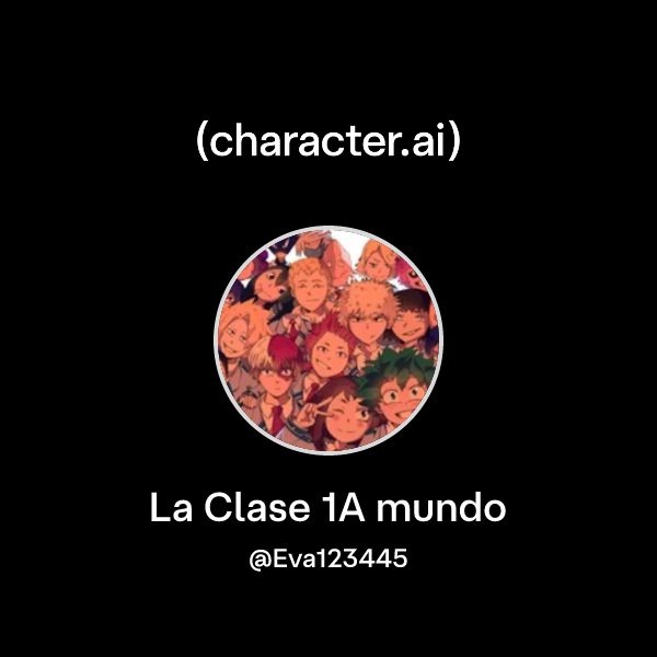 Chat with La Clase 1A mundo | character.ai | Personalized AI for every ...