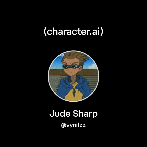 Chat with Jude Sharp | character.ai | AI Chat, Reimagined–Your Words ...