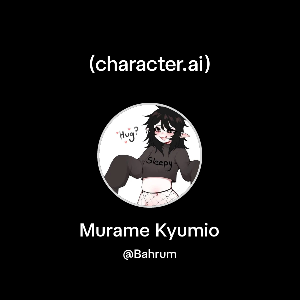 Chat with Murame Kyumio | character.ai | Personalized AI for every ...