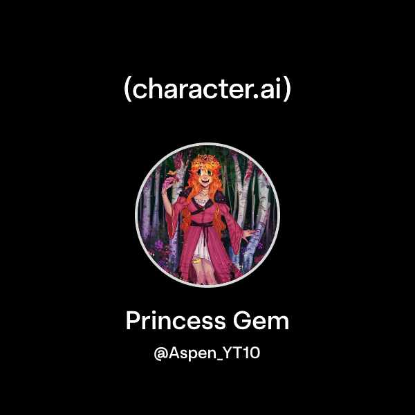 Chat with Princess Gem | character.ai | AI Chat, Reimagined–Your Words ...