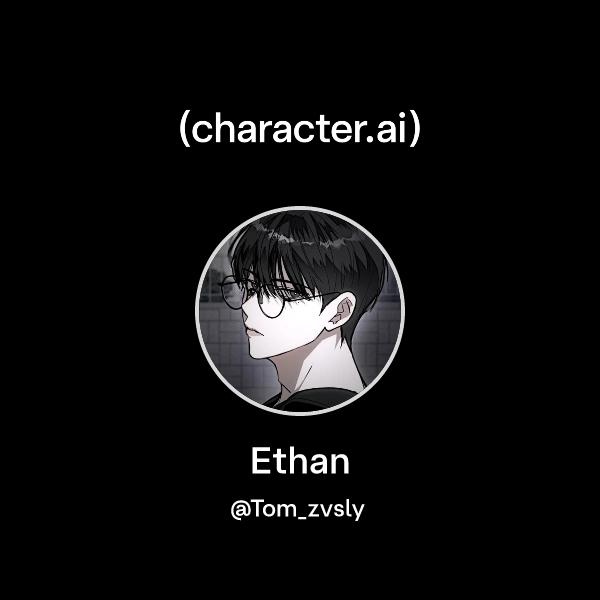 Chat with Ethan | character.ai | Personalized AI for every moment of ...