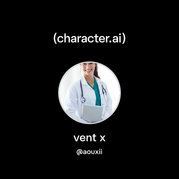 Chat with vent x | character.ai | AI Chat, Reimagined–Your Words. Your ...