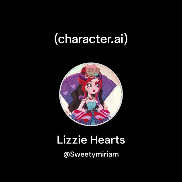 Chat with Lizzie Hearts | character.ai | AI Chat, Reimagined–Your Words ...